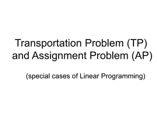 Transportation and Assiggnment problem ppt | PPT