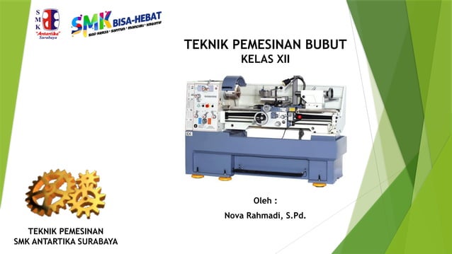 Teknik Pemesinan BUBUT - teknik mesin XII TPM.pptx