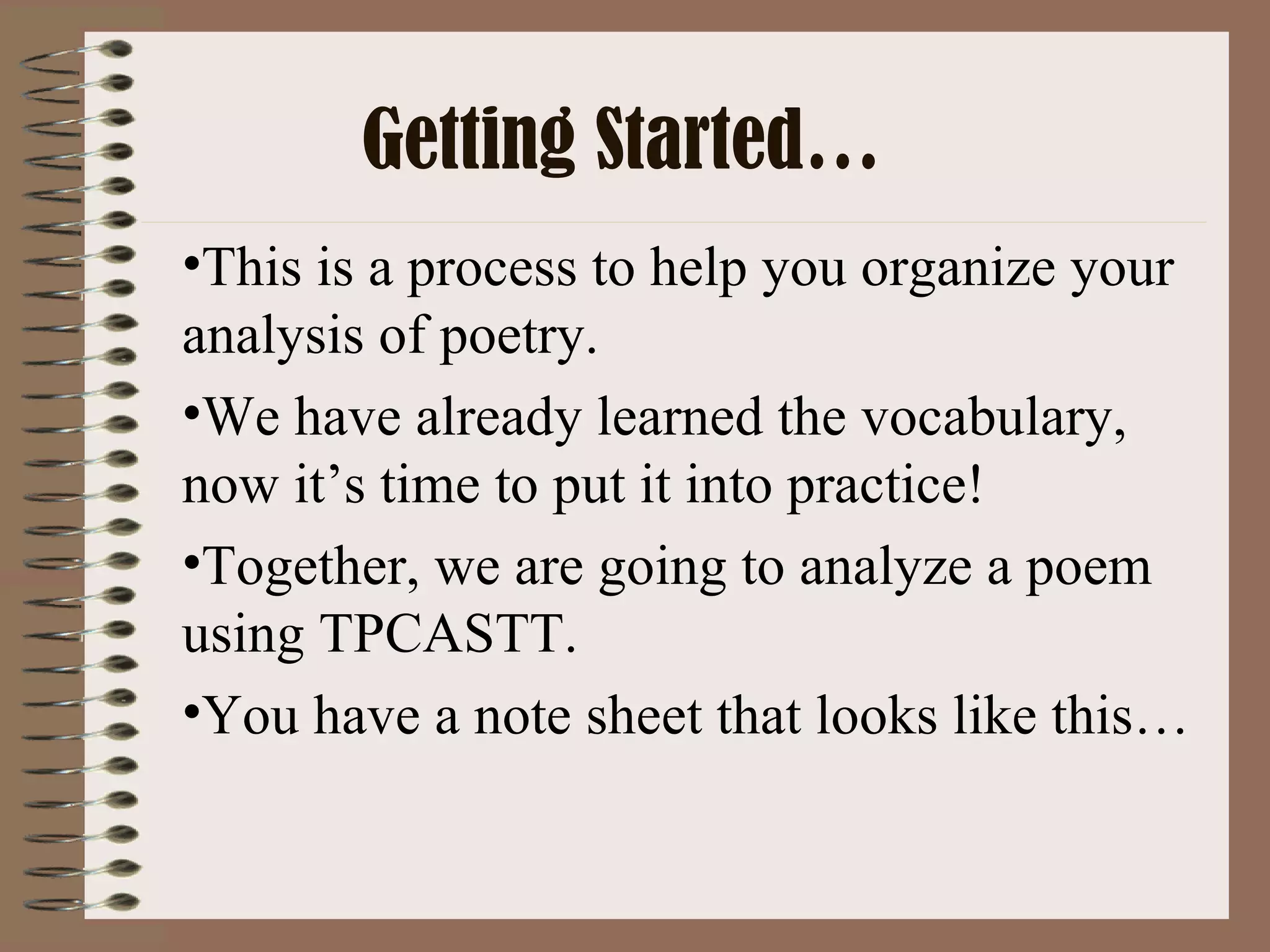 POETRY ANALYSIS -TPCASTT | PPT