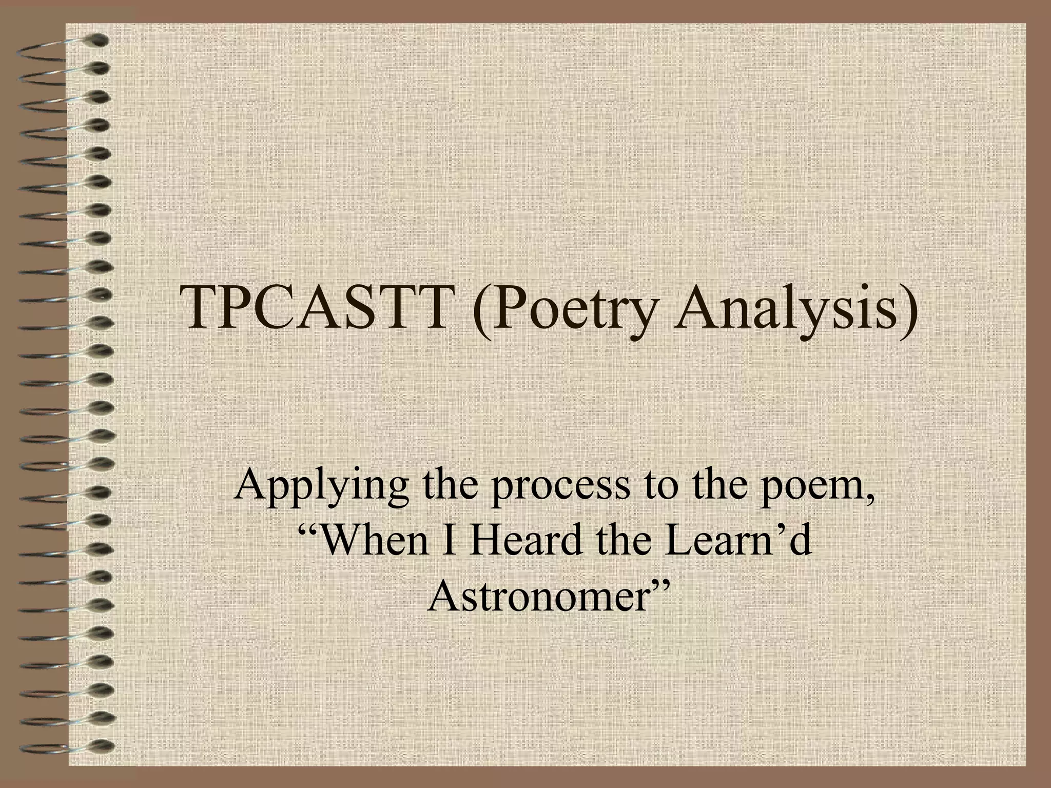 Tpcastt of learn'd astronomer | PPT