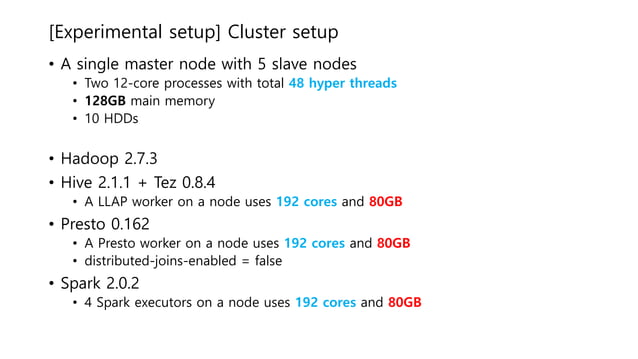 Hive, Presto, and Spark on TPC-DS benchmark | PPTX