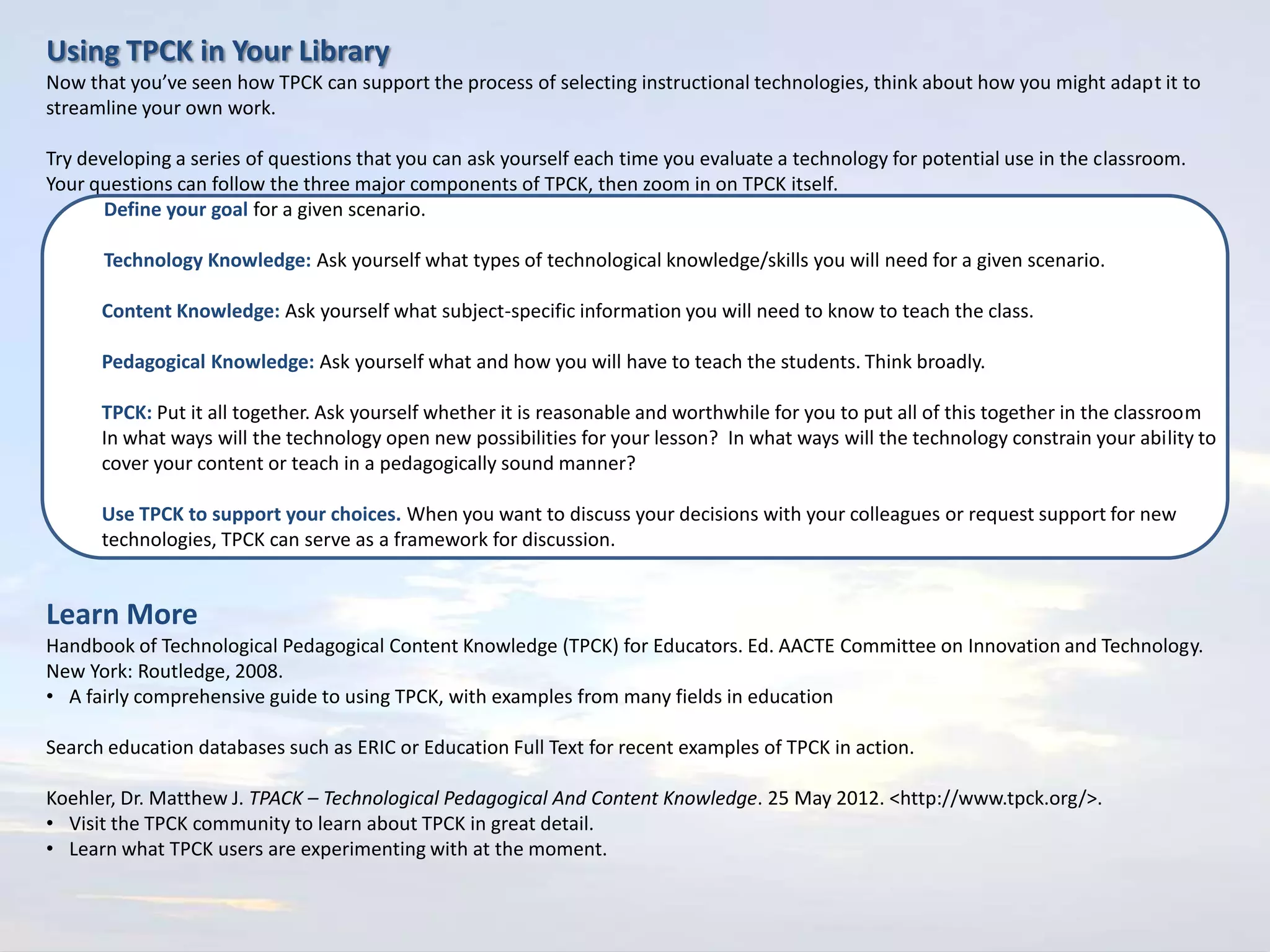 Thinking Critically about Classroom Technologies using the TPCK ...