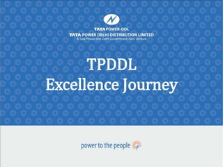 TPDDL Excellence Journey | PPT