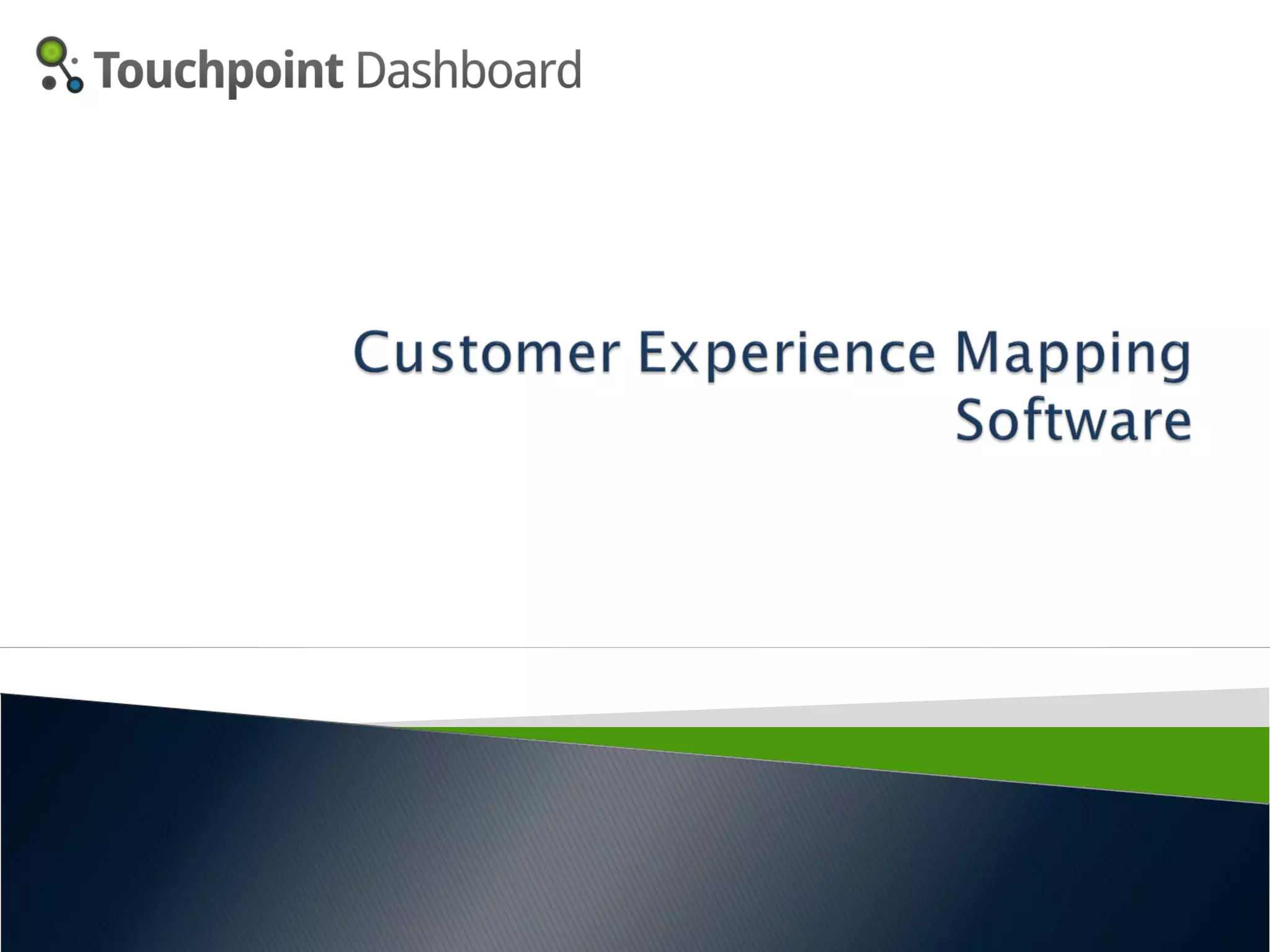 Touchpoint Dashboard Overview | PPT