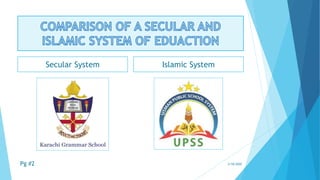 Assignment of comparison of Islamic and Secular System of education | PPT