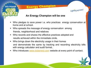 Mini Energy Conservation Program For School Kids: Clubenerji | PPT