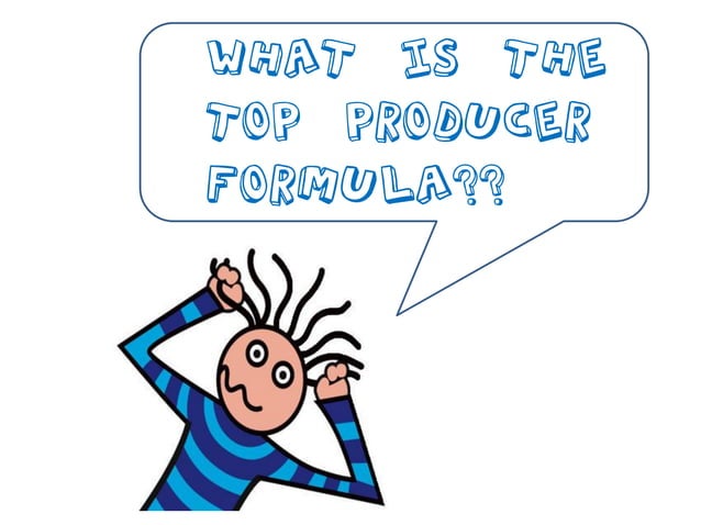 TOP PRODUCER FORMULA for Direct Marketing business | PDF