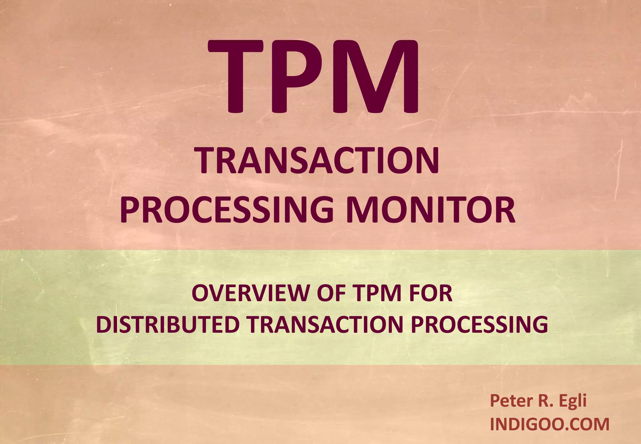 Transaction Processing Monitors (TPM) | PDF