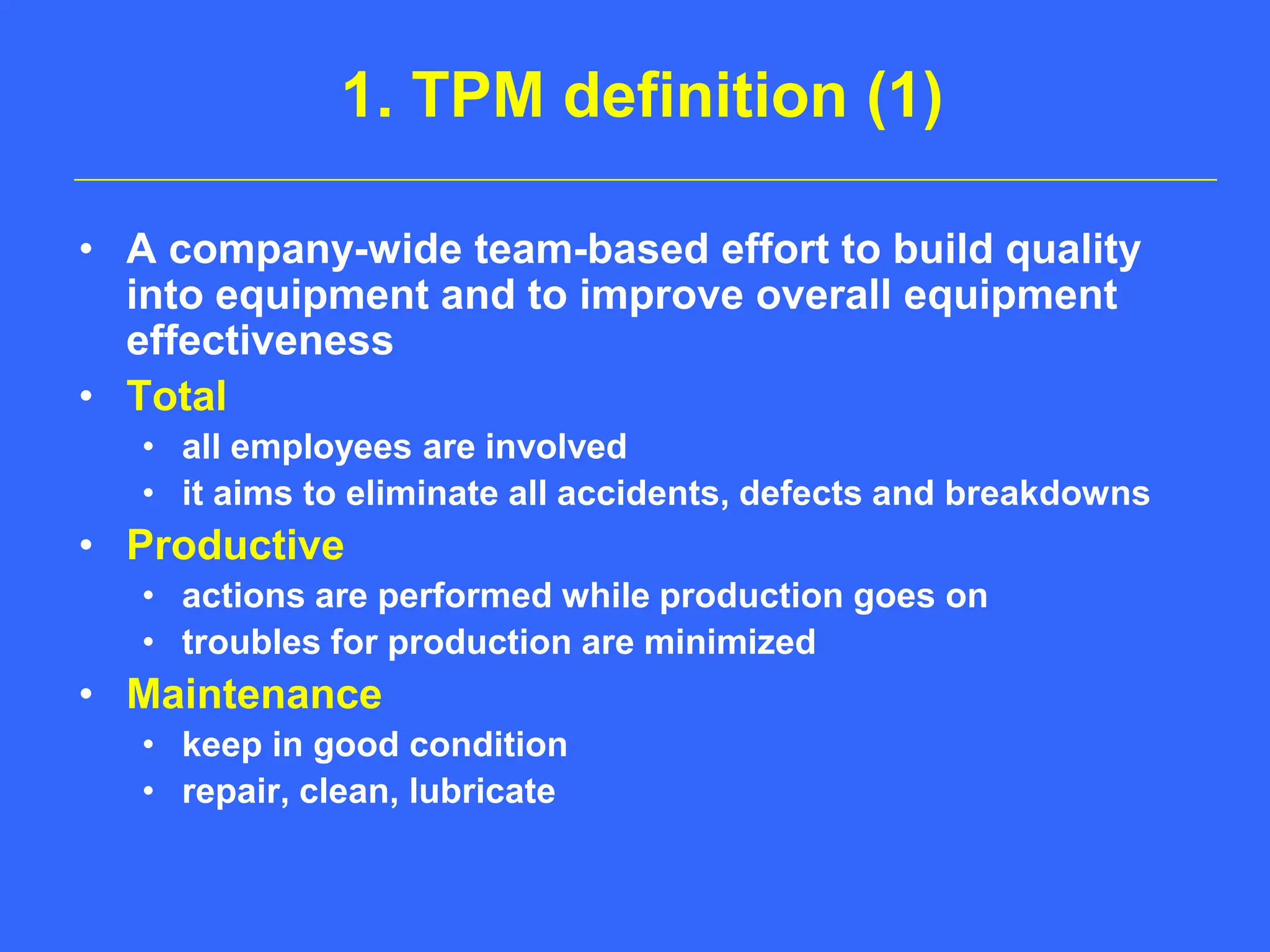 Maintenance Total Productive TPMMMMMMMMMMMMMMMMMMM | PPT