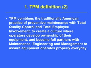 Maintenance Total Productive TPMMMMMMMMMMMMMMMMMMM | PPT