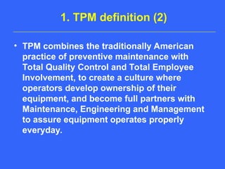 # TPM.ppt for manufacturing industry CNC and VMC | PPT