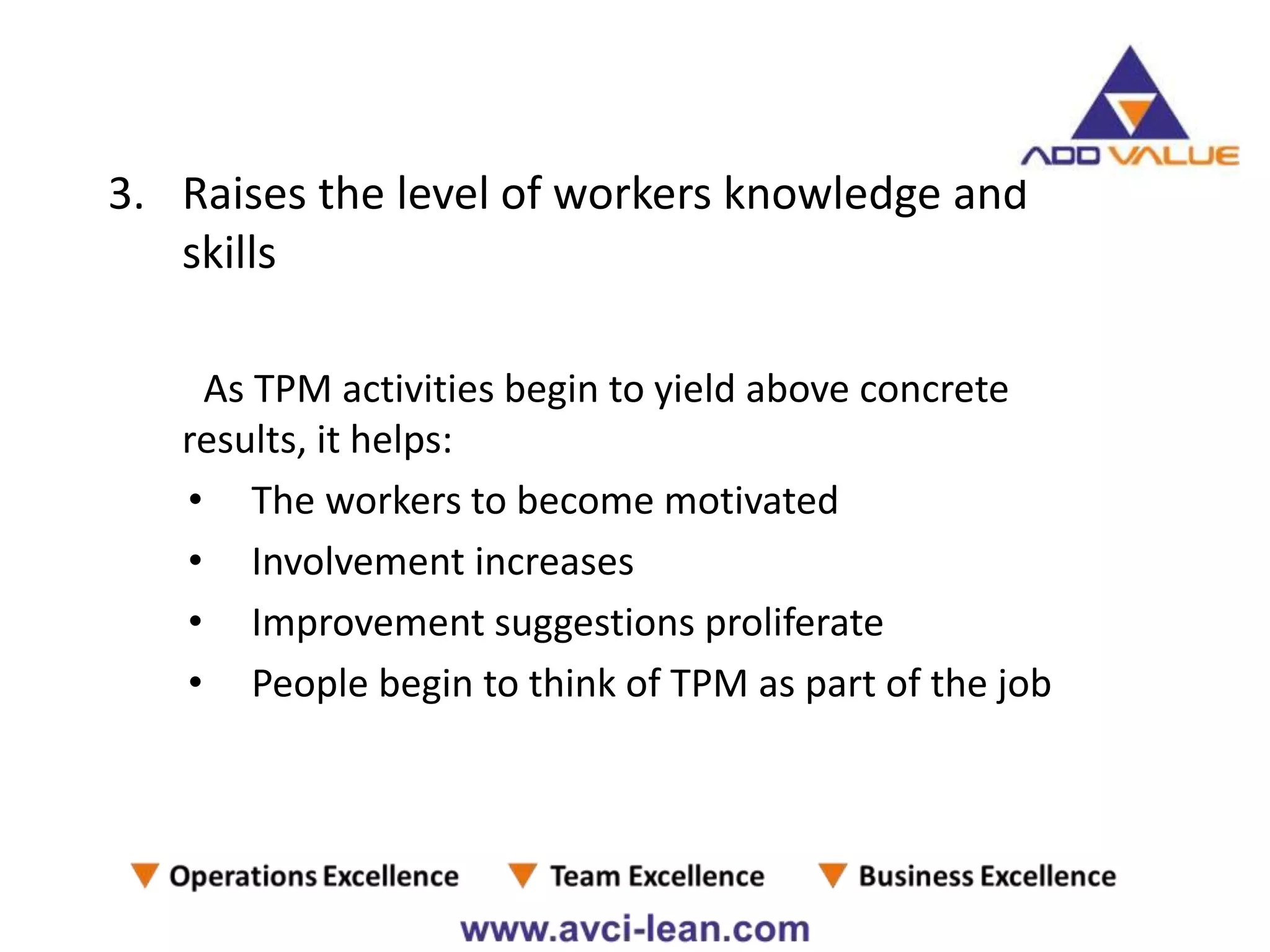 Total Productive Maintenance (TPM) Basics - ADDVALUE - Nilesh Arora | PPTX