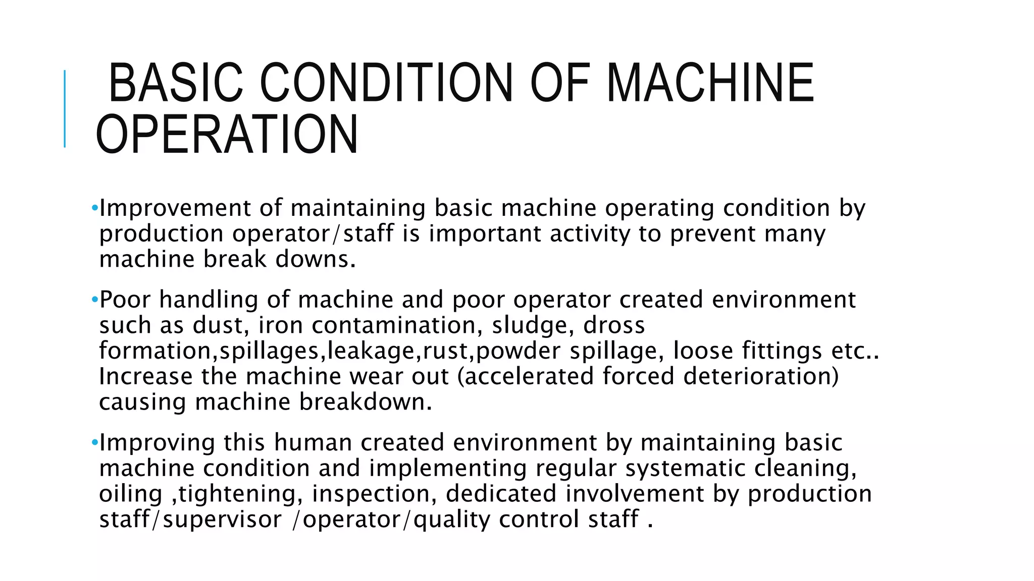 Tpm jishu hozen-machine cleaning the way to achieve zero breakdown | PPT