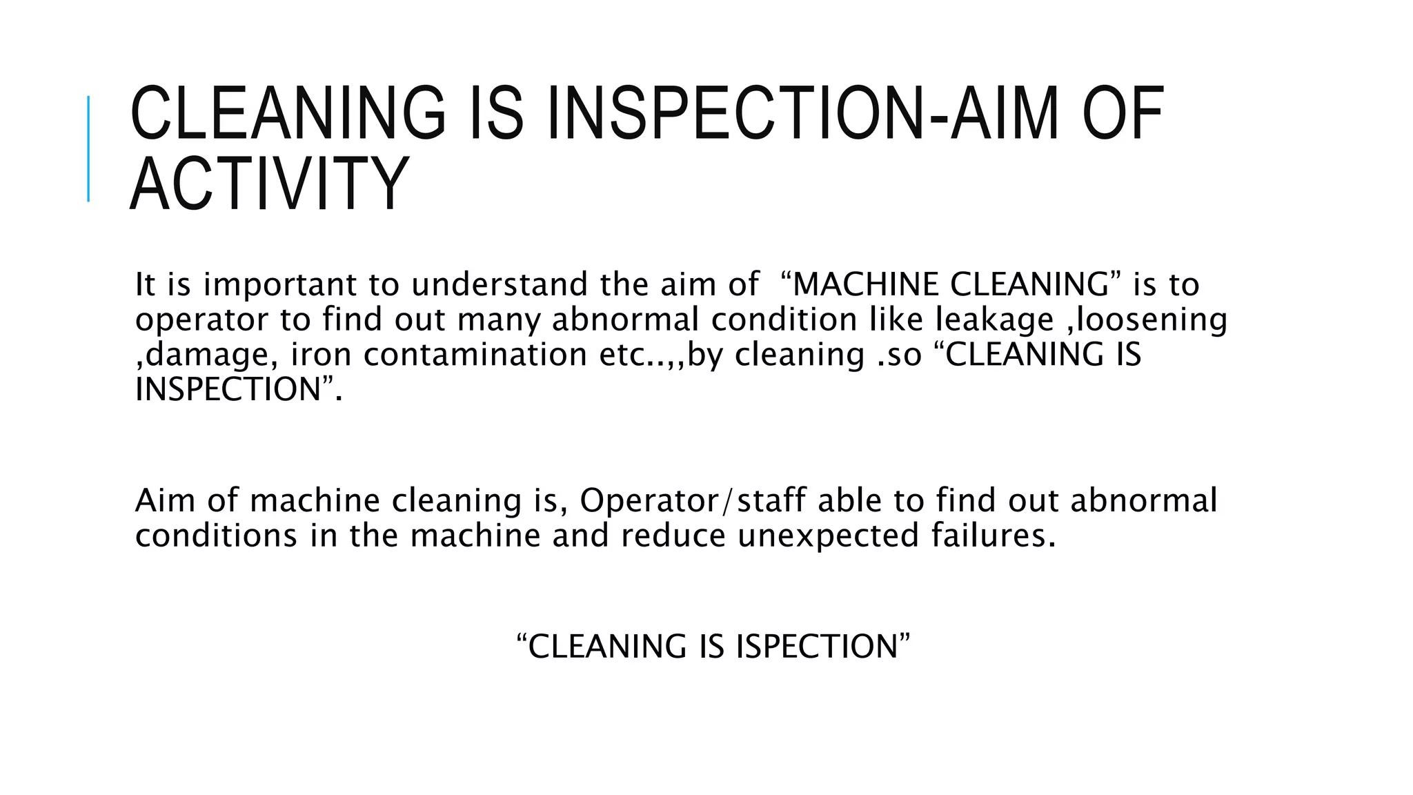 Tpm jishu hozen-machine cleaning the way to achieve zero breakdown | PPT