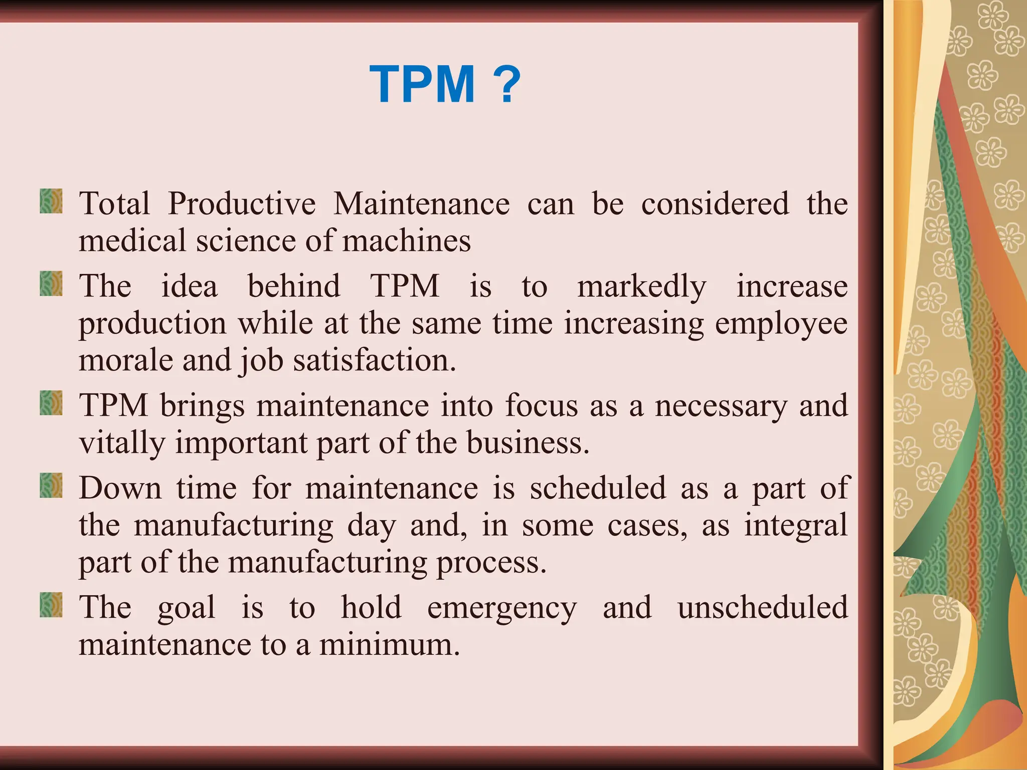 Total Productive Maintenance (TPM) PPT. FULL | PPT