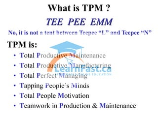 TPM Overview is there to study for early graduates and Implement ...