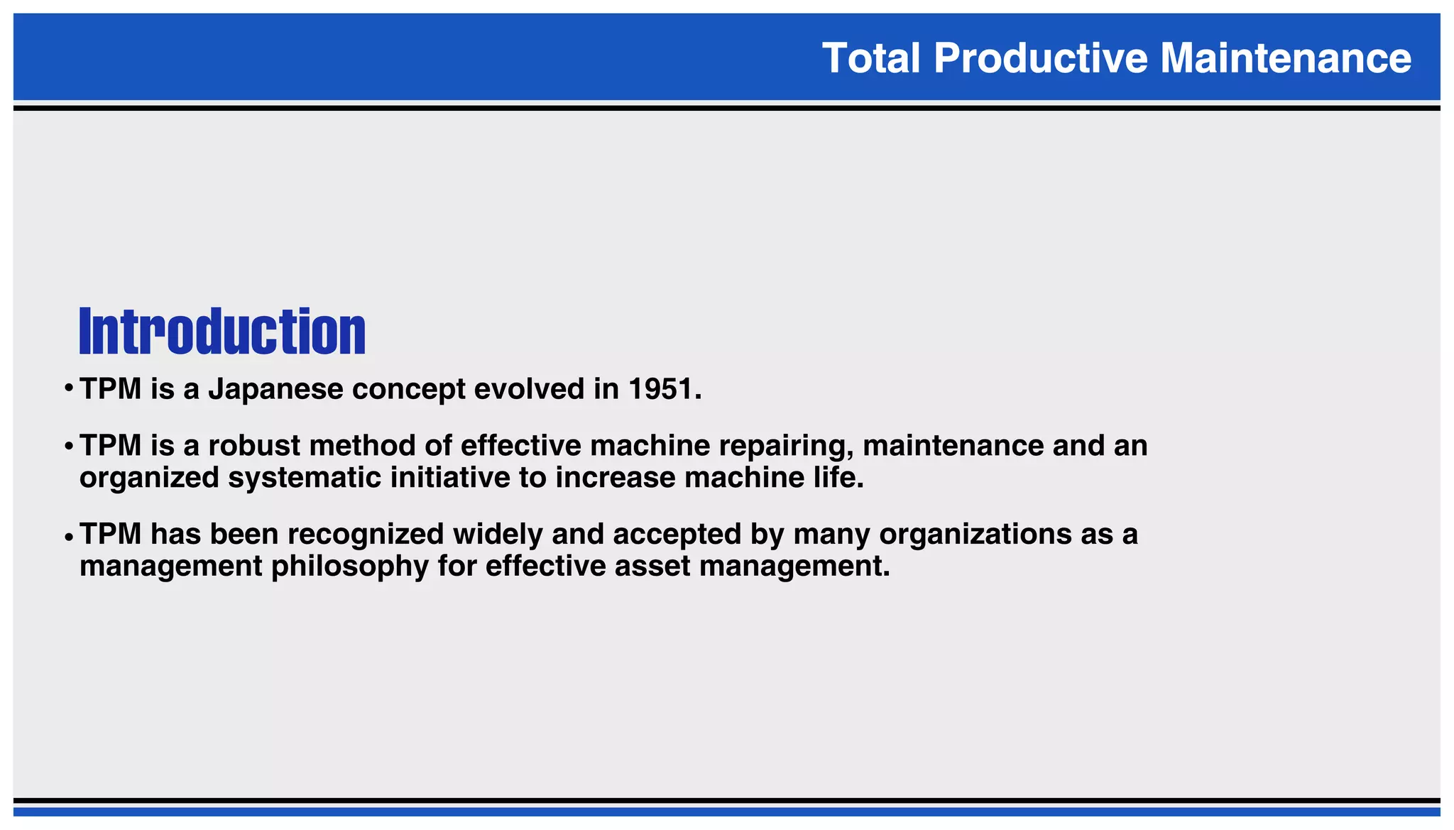 PPT ON TOTAL PRODUCTIVE MAINTENANCE (TPM) | PDF