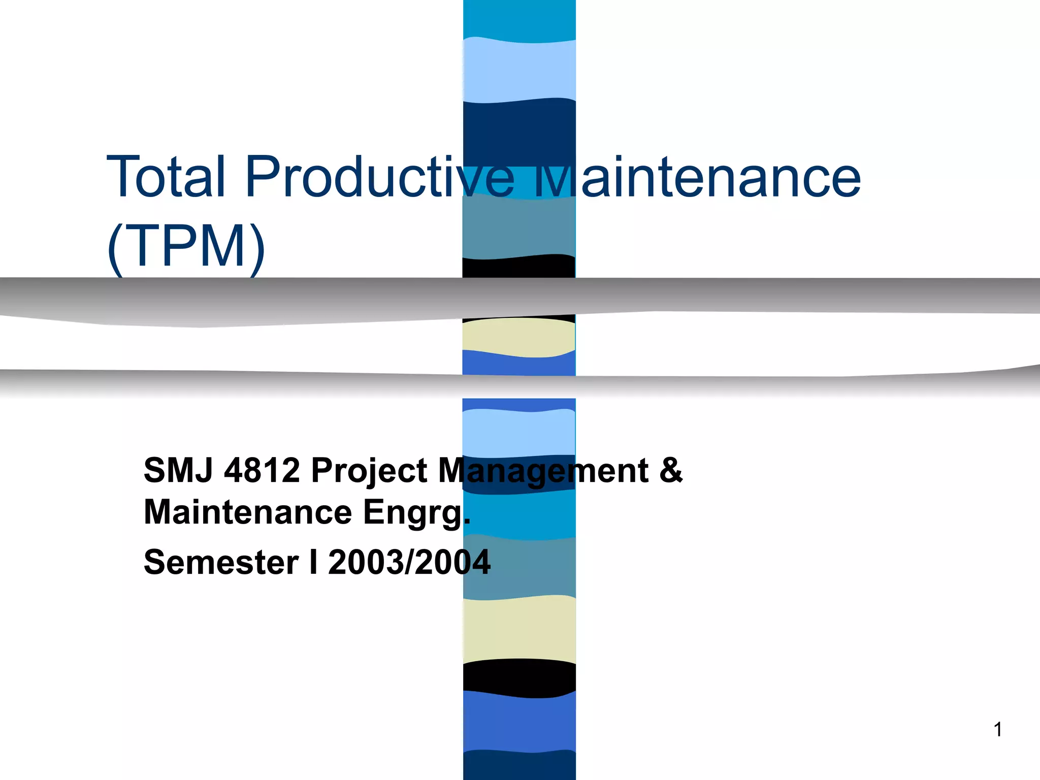 Tpm principles and concepts | PPT