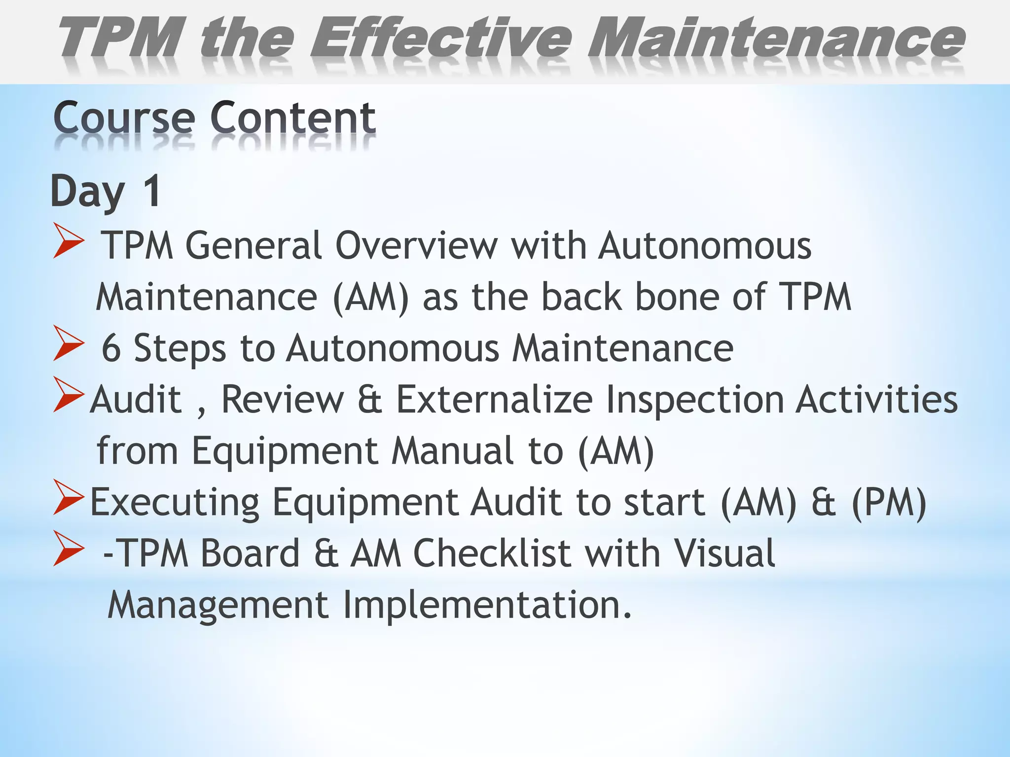 TPM the effective maintenance with Autonomous Maintenance | PPTX
