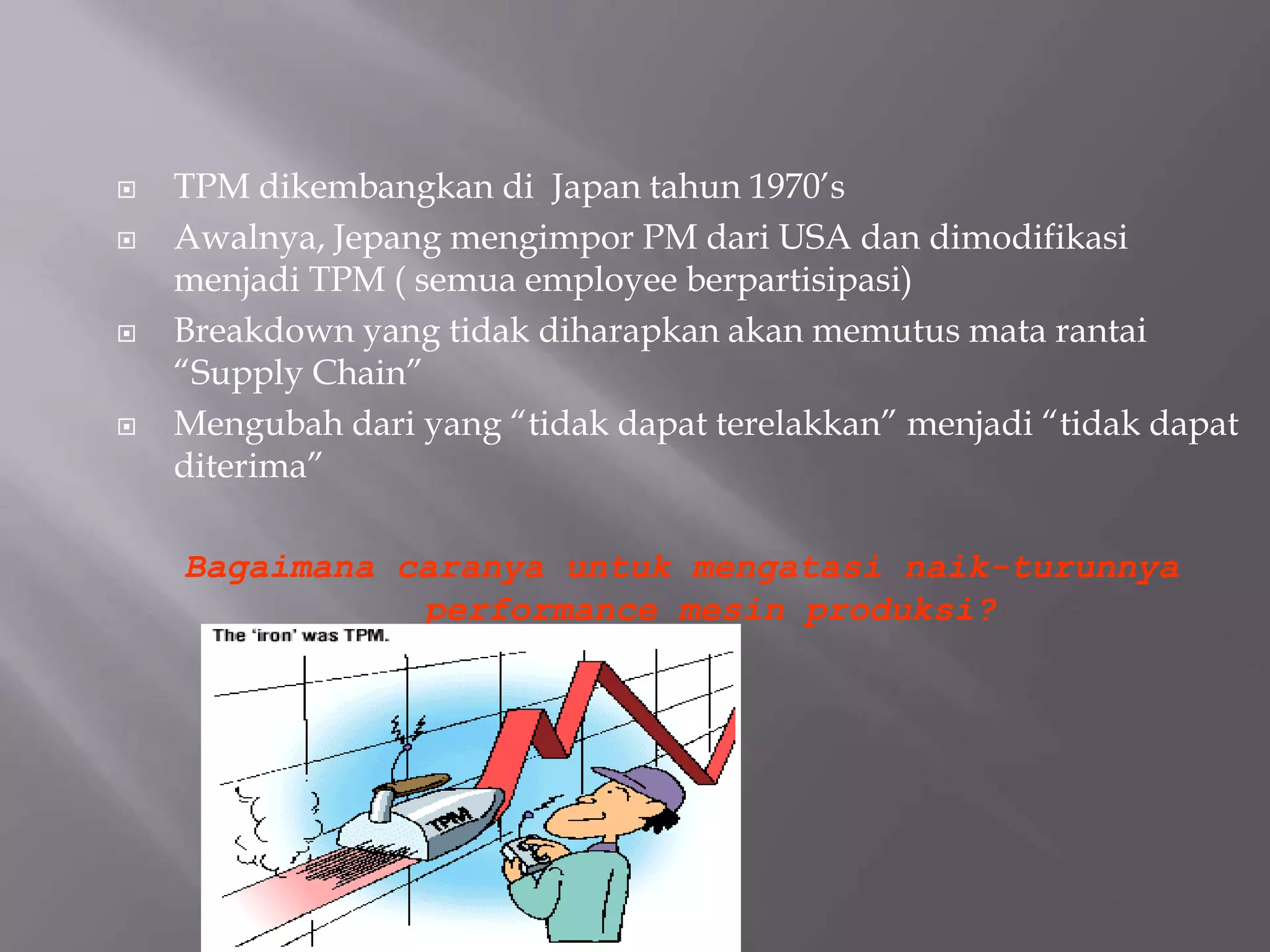 TPM with Bagoes Soehariadji.ppt