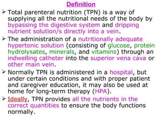 Total Parenteral Nutrition: An Intro | PPT
