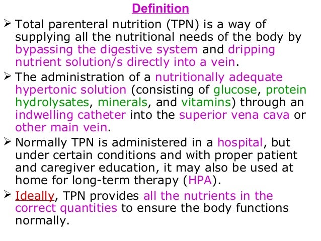Total Parenteral Nutrition: An Intro