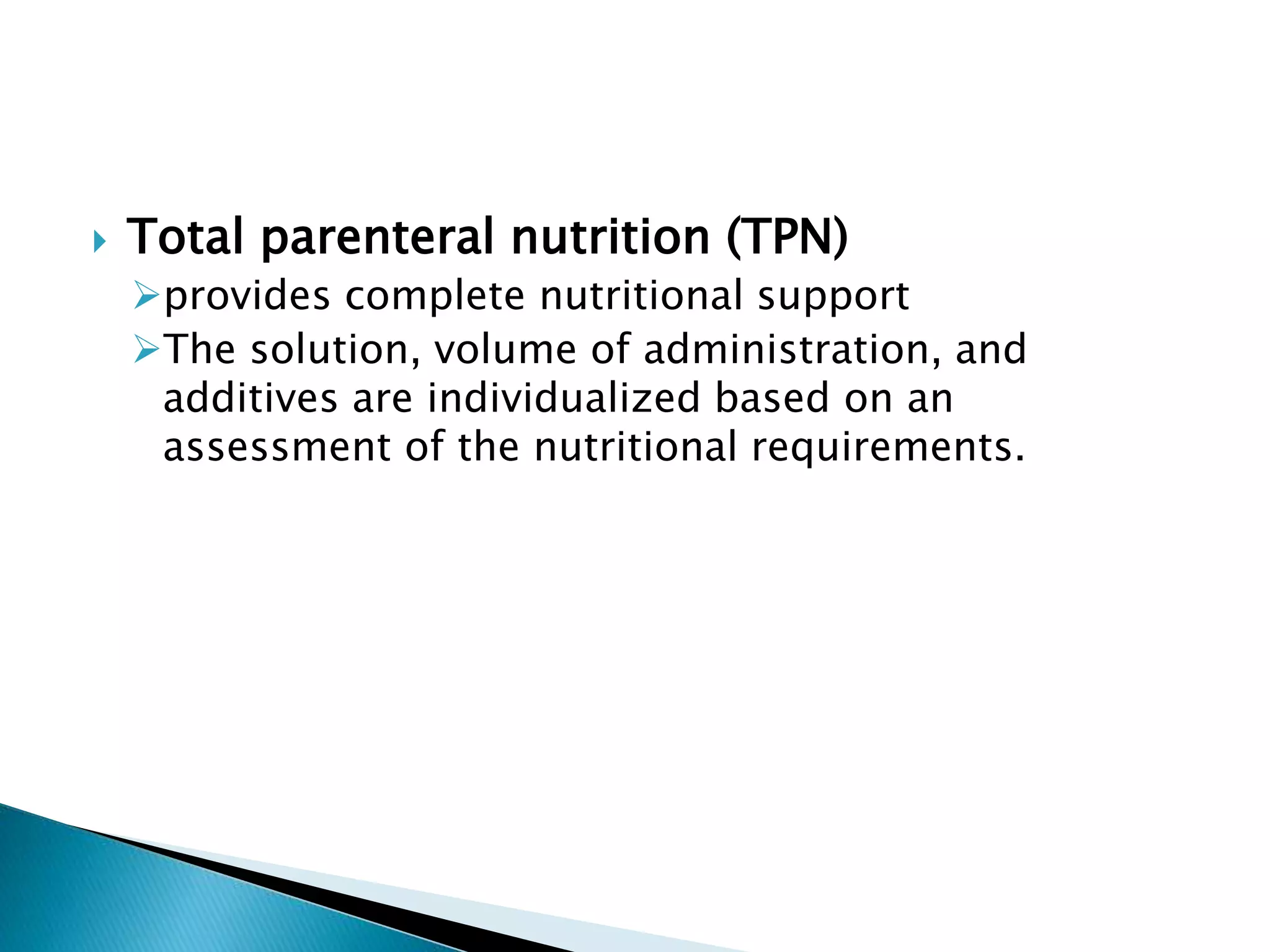 Total Parenteral Nutrition (TPN) | PPTX