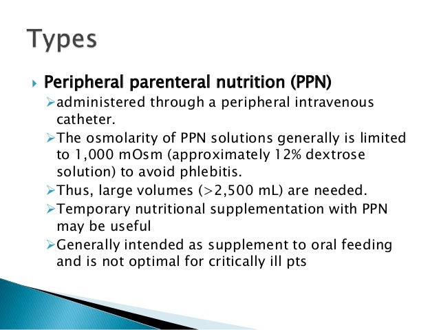 Total Parenteral Nutrition (TPN)