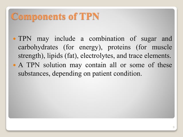 Total Parenteral Nutrition | PPT | Nutrition | Healthy Living