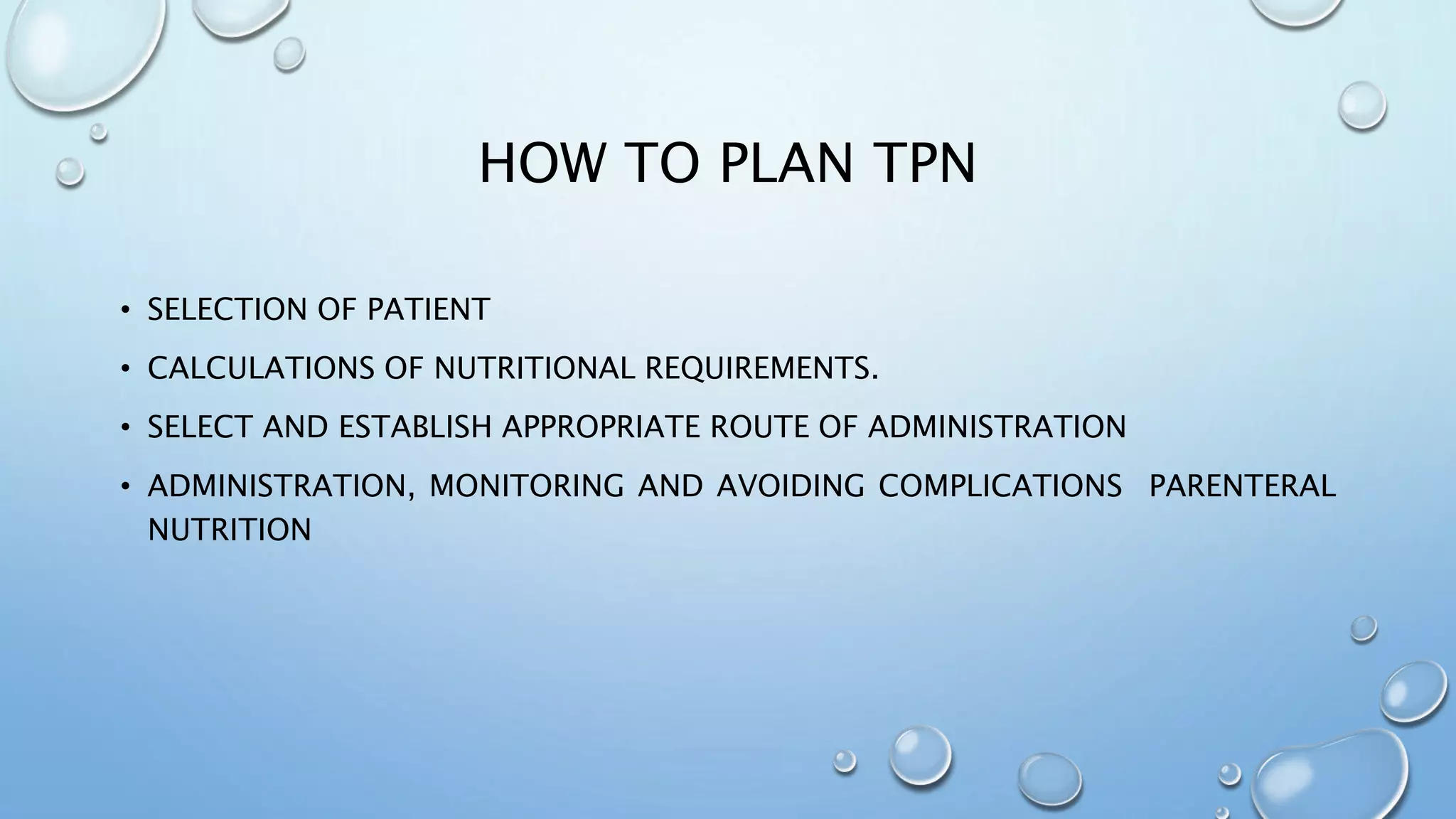 Total parentral nutrition in cardiac surgery | PPTX