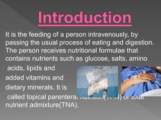 total parental nutrition.pptx