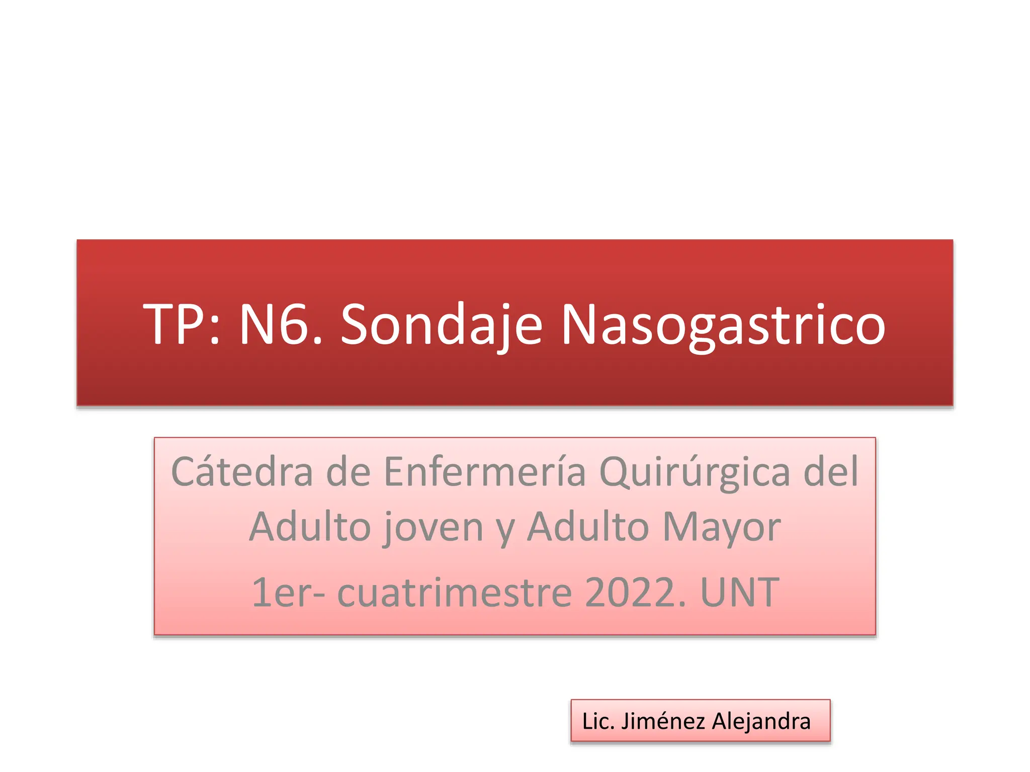 TP Nª6 SONDAJE NASOGASTRICO carrera .pptx