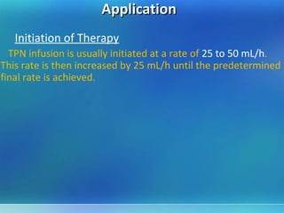 Tpn by dr. aakif | PPT