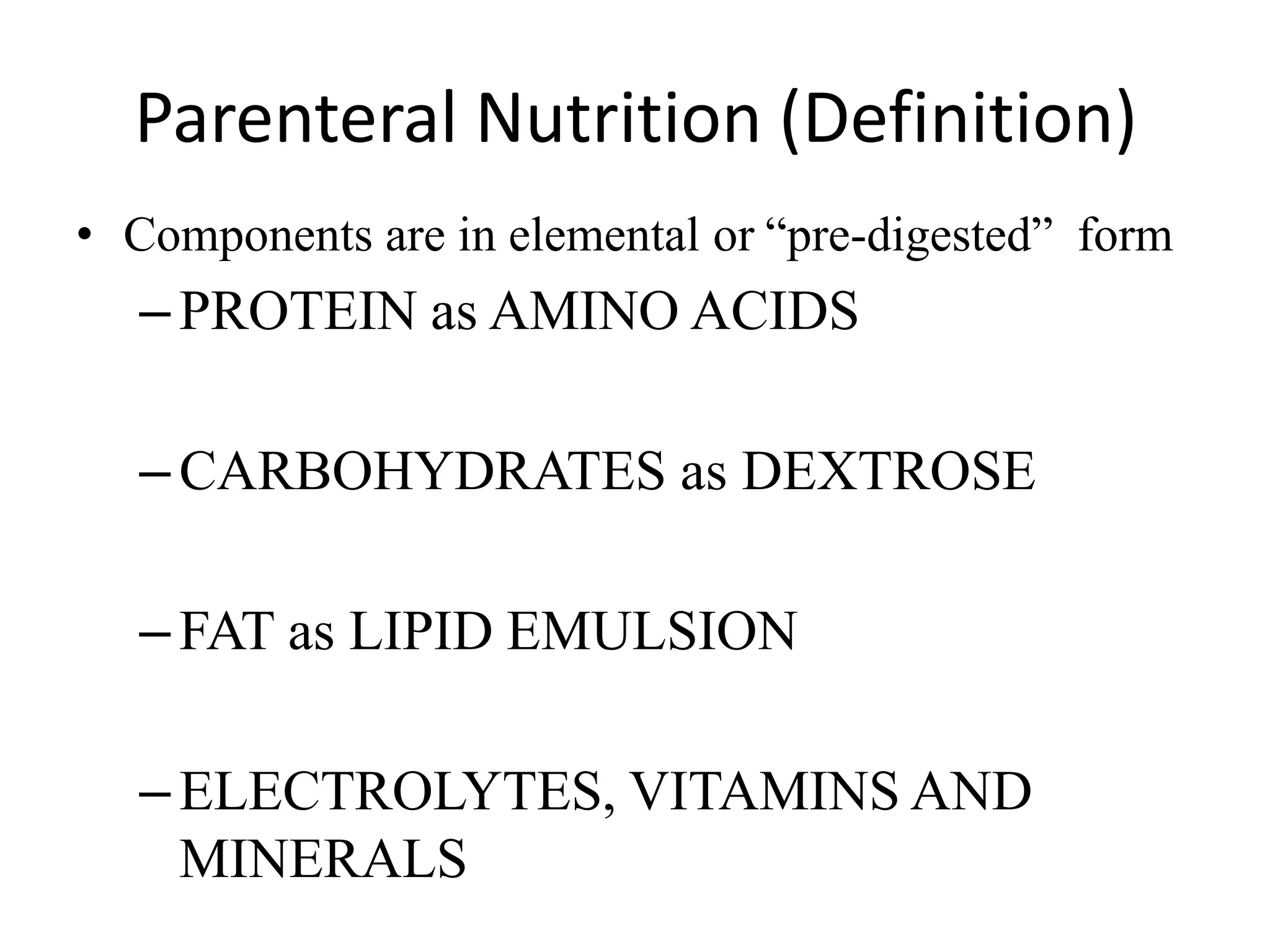 Total Parenteral Nutrition : Types, Preparation, Indication and ...