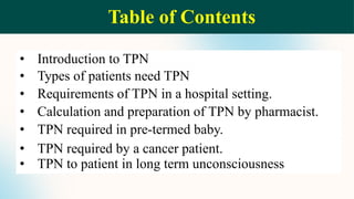 Total Parenteral Nutrition, TPN| Muhammad Shakil Sarker | PPT
