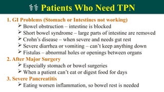 Total Parenteral Nutrition, TPN| Muhammad Shakil Sarker | PPTX