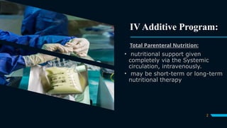 total parenteral nutrition presentation.pptx