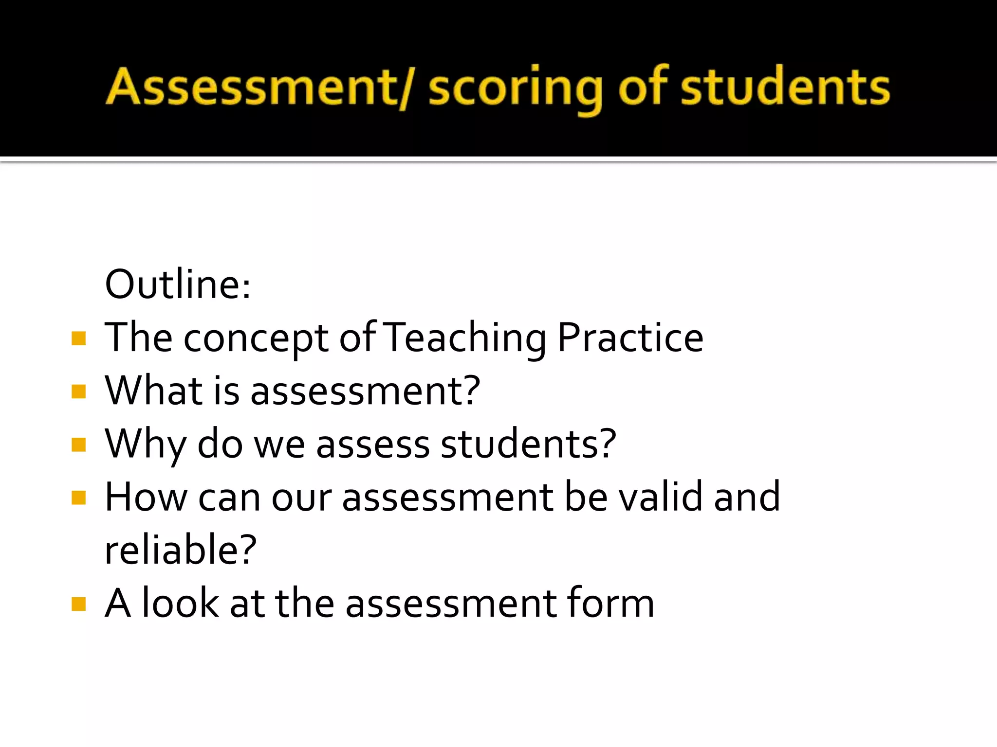 Assessing Students on Teaching Practice | PPTX