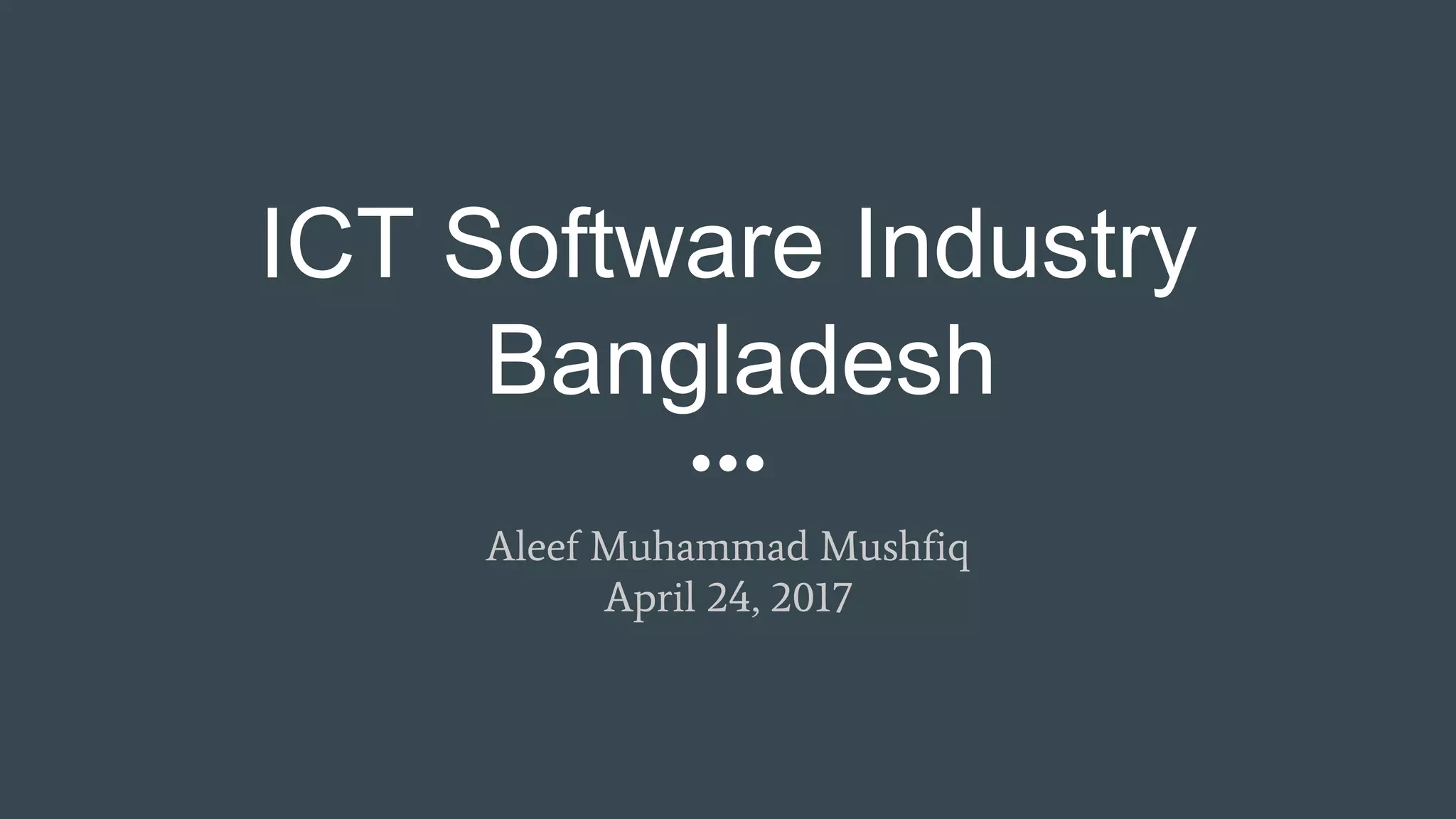 ICT Software Industry in Bangladesh | PPT