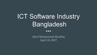 ICT Software Industry in Bangladesh | PPT