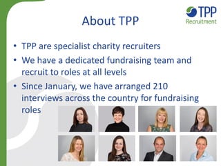 TPP Recruitment - The Journey of a Fundraiser | PPT | Free Download