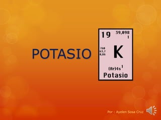 Potasio K