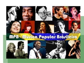 Pequena intro do MPB | PPT