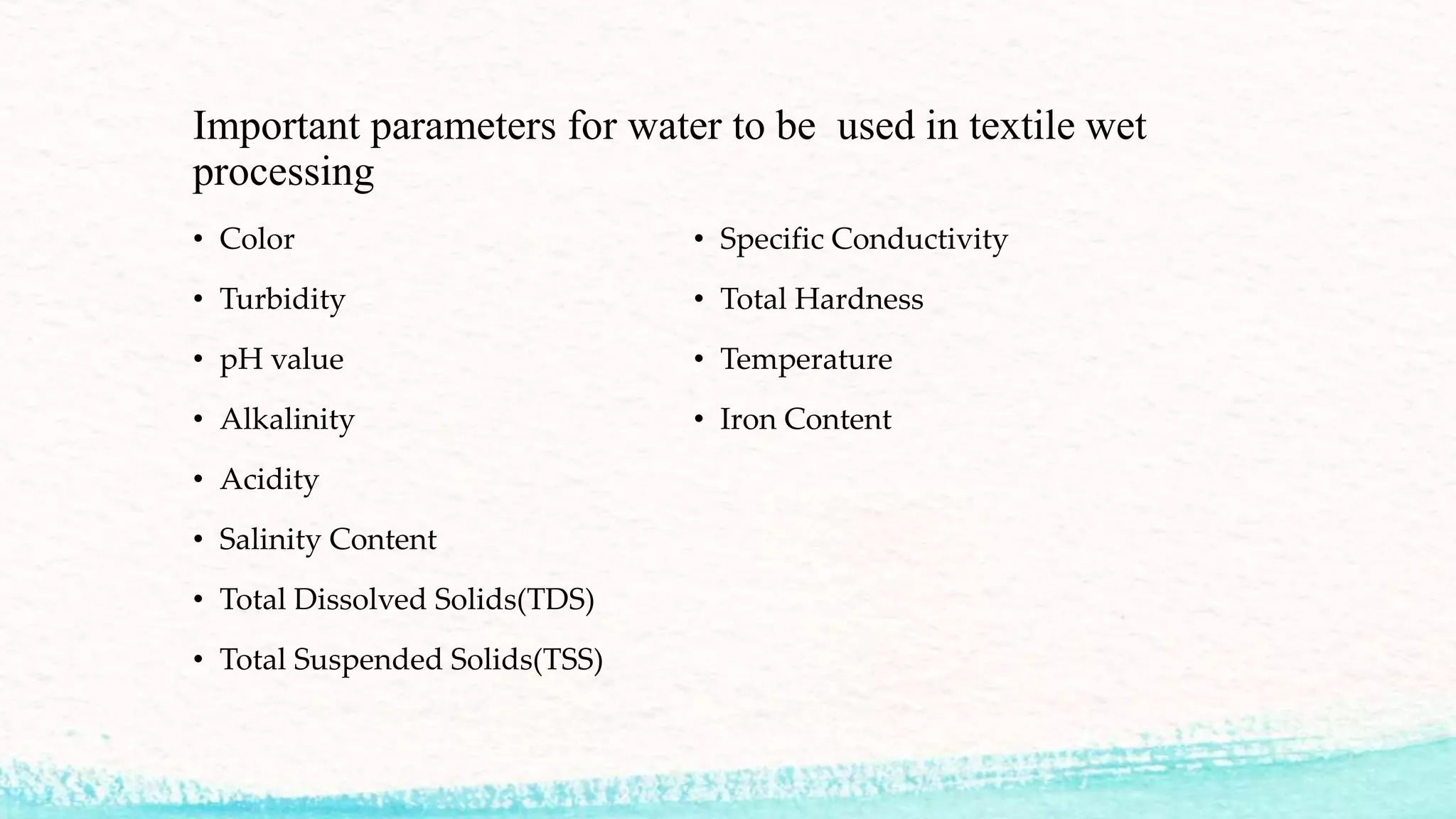 Water parameters for textile indusdtry | PPTX