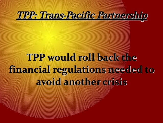 TPP Trade Agreement Exposed