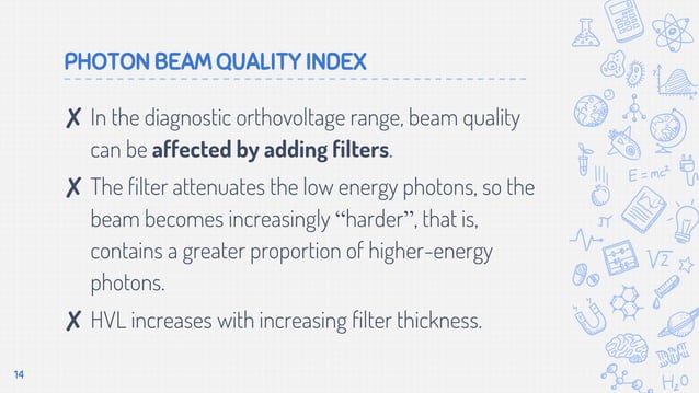 TISSUE PHANTOM RATIO - THE PHOTON BEAM QUALITY INDEX | PPTX | Physics | Science