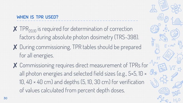 TISSUE PHANTOM RATIO - THE PHOTON BEAM QUALITY INDEX | PPTX | Physics | Science