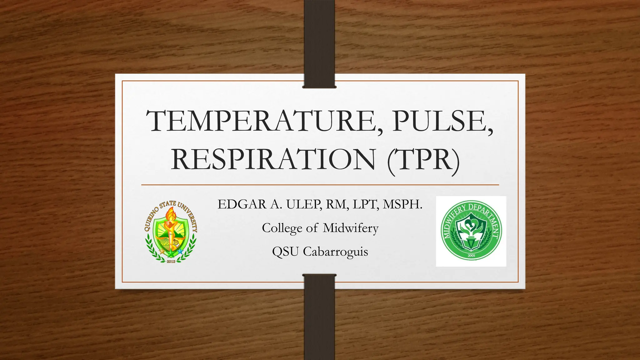 Temperature, Pulse, & Respiration CHART.pptx