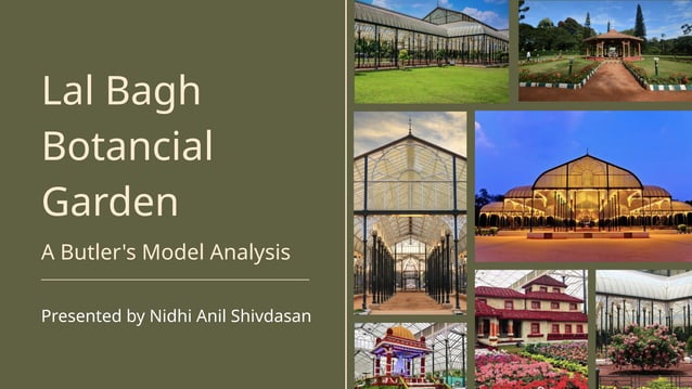 Butler's Model Analysis on Lal Bagh Botanical Garden, Bengaluru | PPT