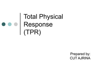 Tpr cut ajrina | PPT